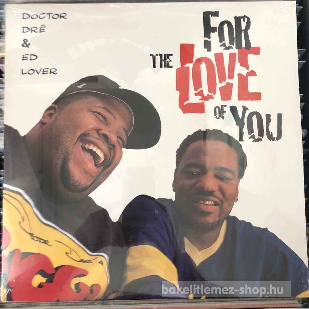 Doctor Dré & Ed Lover For The Love Of You US - Bakelit lemez shop